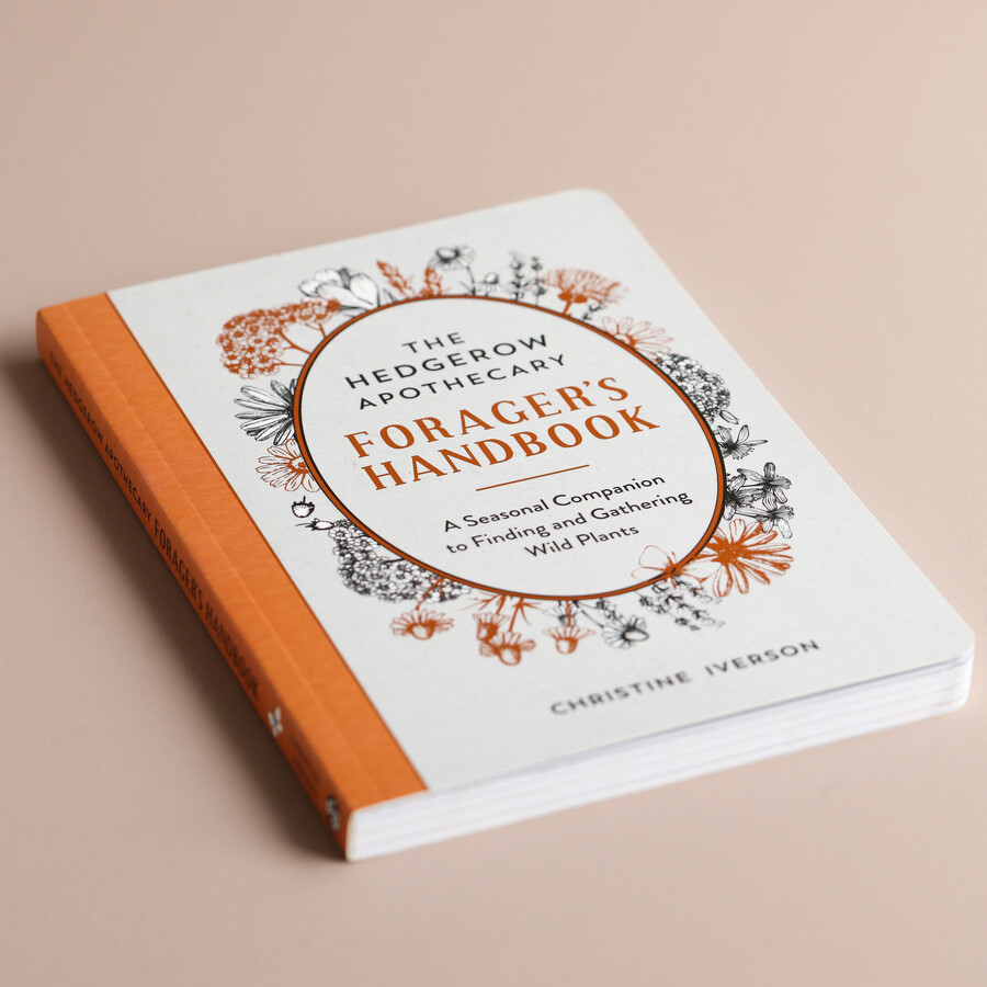 Hedgerow Apothecary Forager's Handbook | Lisa Angel