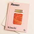 The Pocket Guide: Kimchi | Gemini Books | Lisa Angel