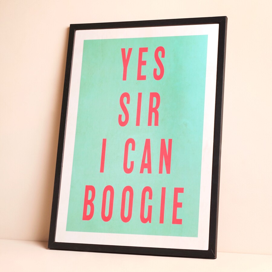 Yes Sir I Can Boogie A2 Print | Wall Chart | Lisa Angel