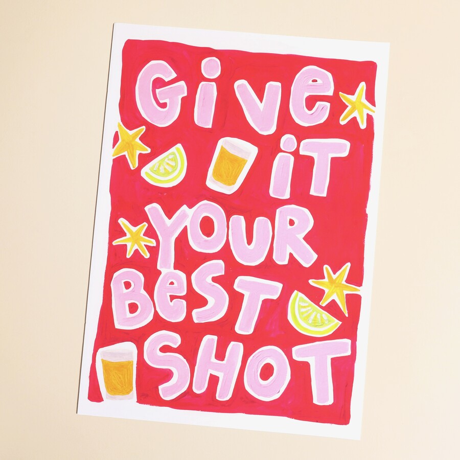 Give It Your Best Shot A3 Print | Proper Good | Lisa Angel