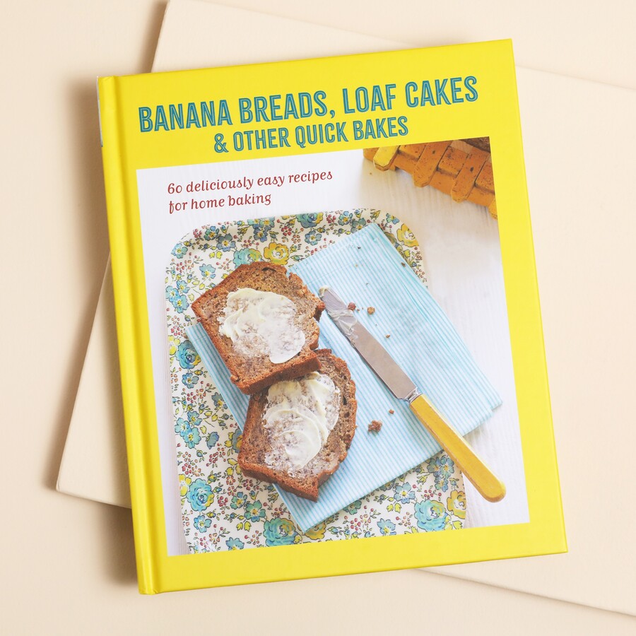 Banana Breads, Loaf Cakes & Other Quick Bakes Cookbook | Lisa Angel
