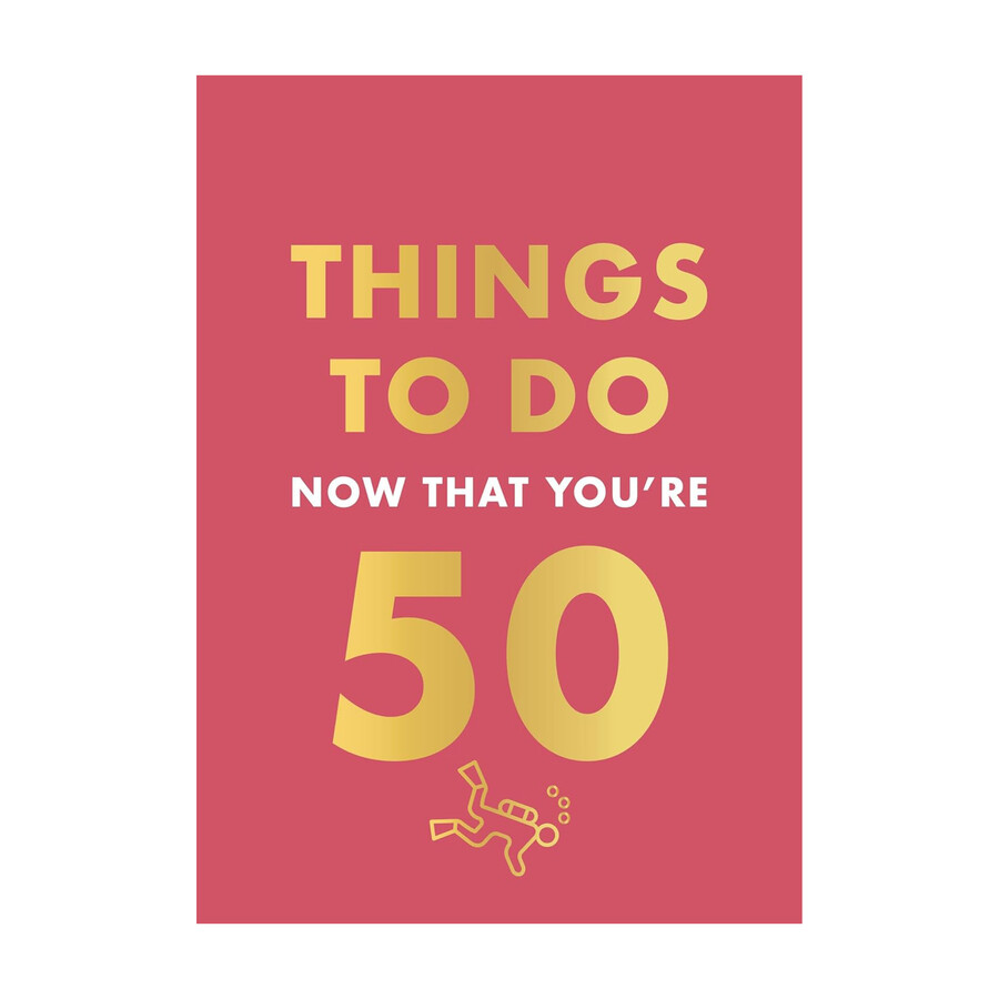 Things To Do Now That You're 50 Book | Lisa Angel